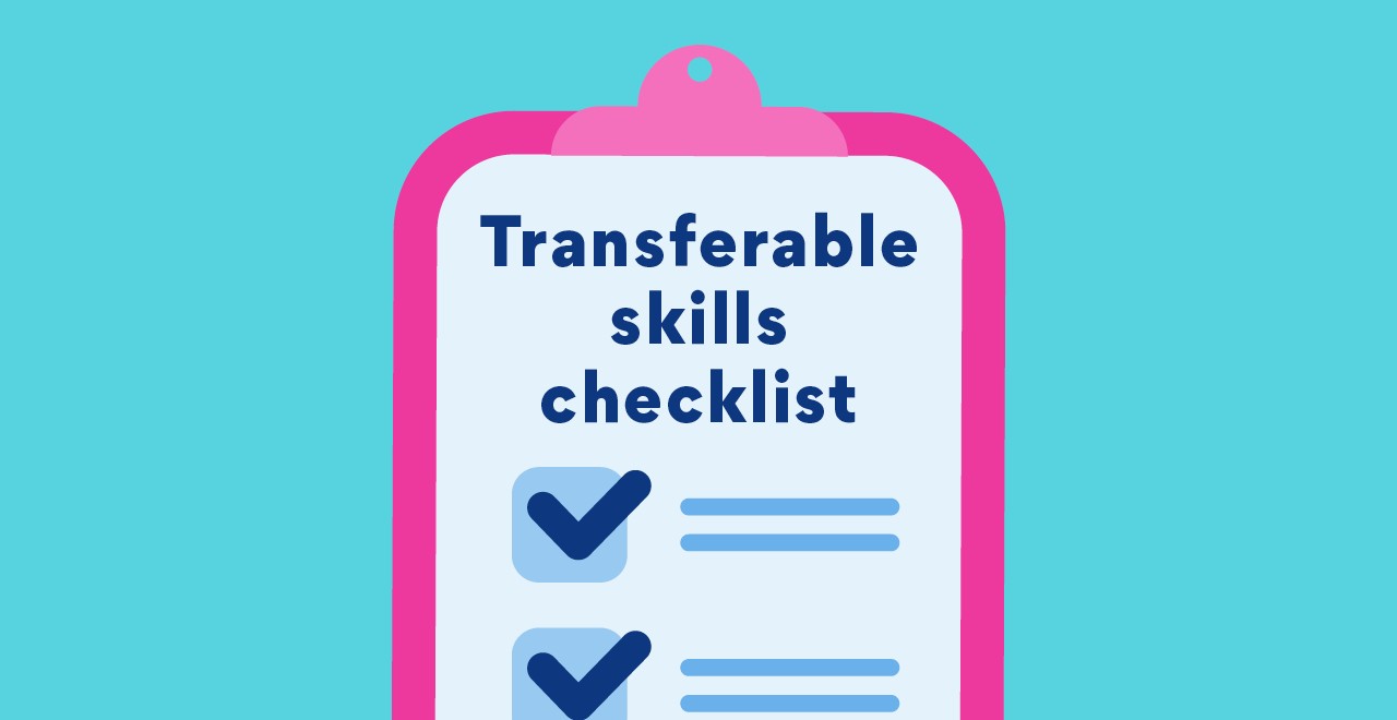 Transferable skills checklist - identify your new selling points - SEEK
